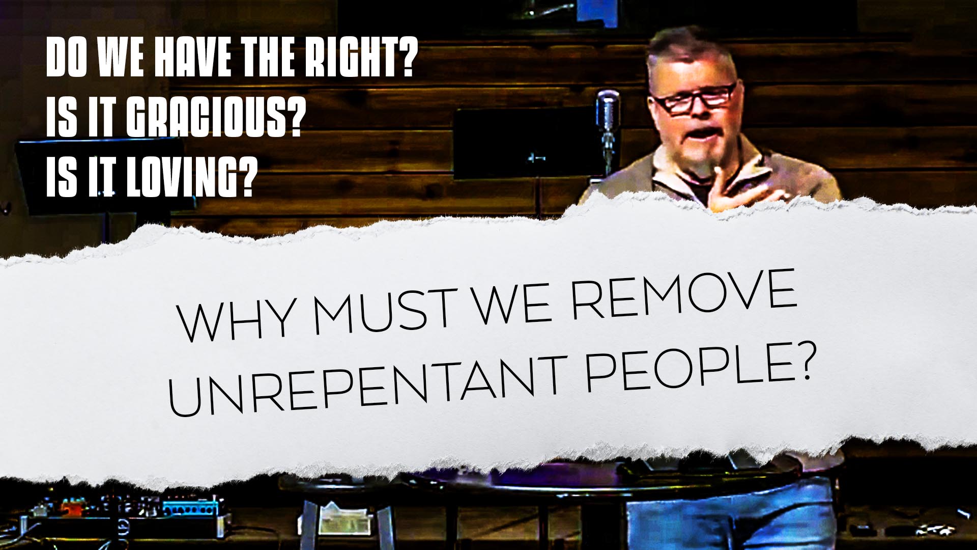 Why Is It Important to Remove Unrepentant Sin? – Renewed Belief